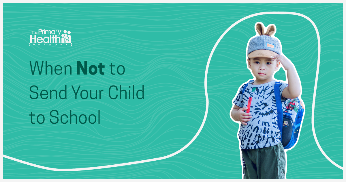 When Not To Send Your Child To School Primary Health Network when-not-to-send-your-child-to-school-primary-health-network